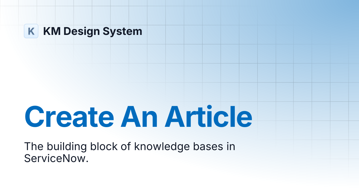 Create An Article | KM Design System