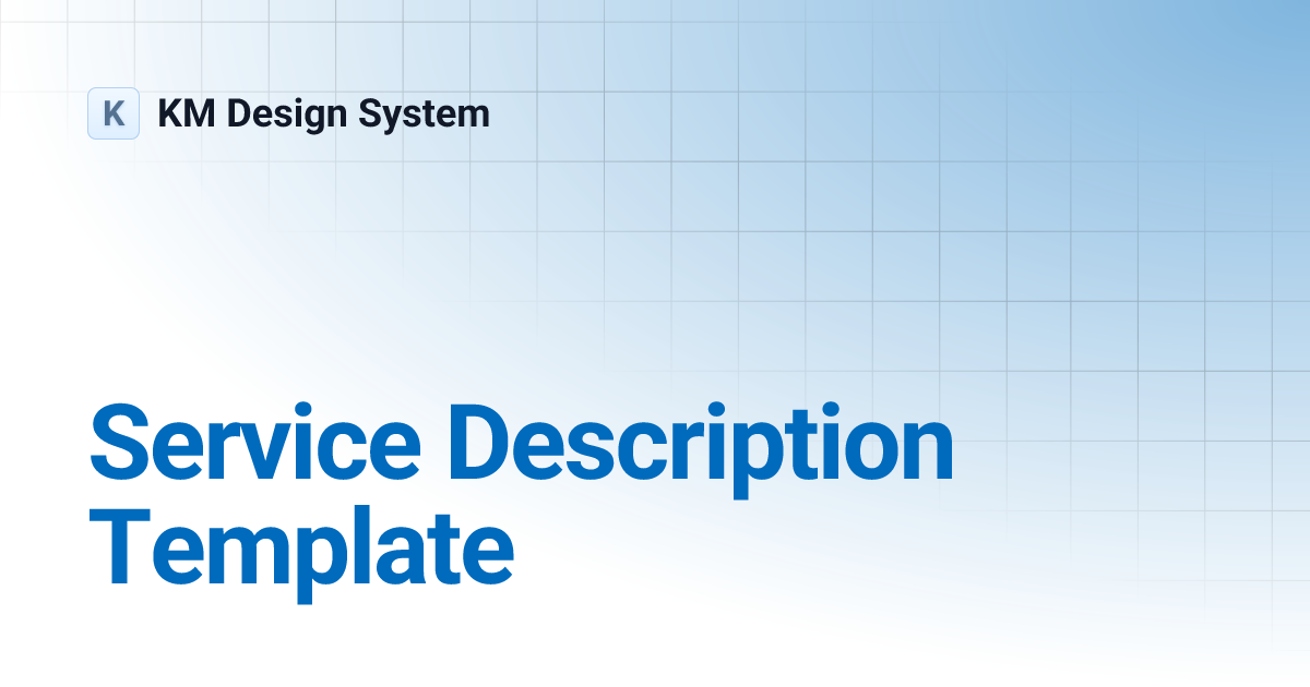 Service Description Template | KM Design System